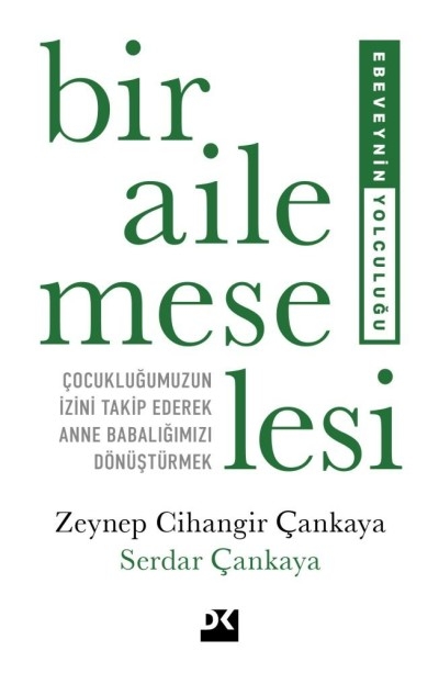 Bir Aile Meselesi - Zeynep Cihangir Çankaya - 1000Kitap