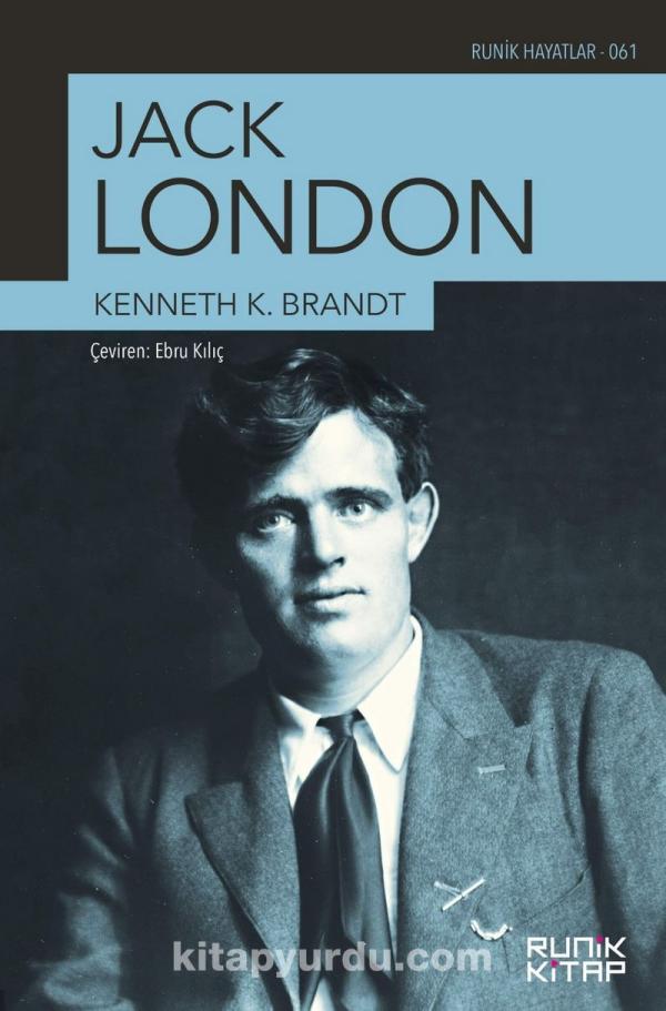 Jack London - Kenneth K. Brandt - 1000Kitap