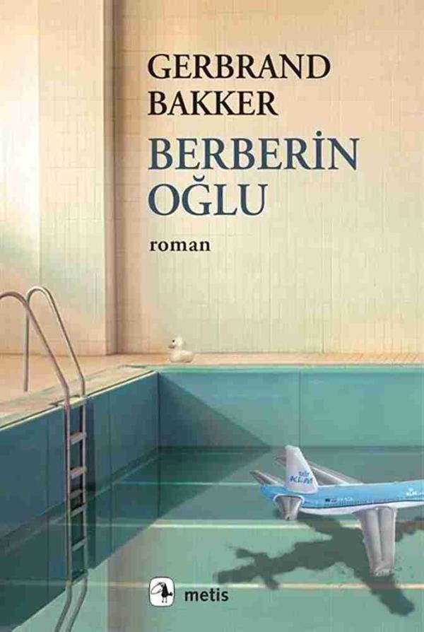 Berberin Oğlu - Gerbrand Bakker - 1000Kitap