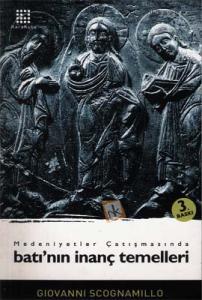 Batı'nın İnanç Temelleri Hakkında - 1000Kitap