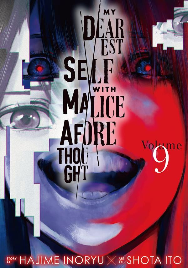 My Dearest Self with Malice Aforethought, Vol. 9 - Hajime Inoryu ...