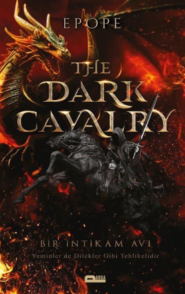 The Dark Cavalry - Kara Süvari - Epope - 1000Kitap