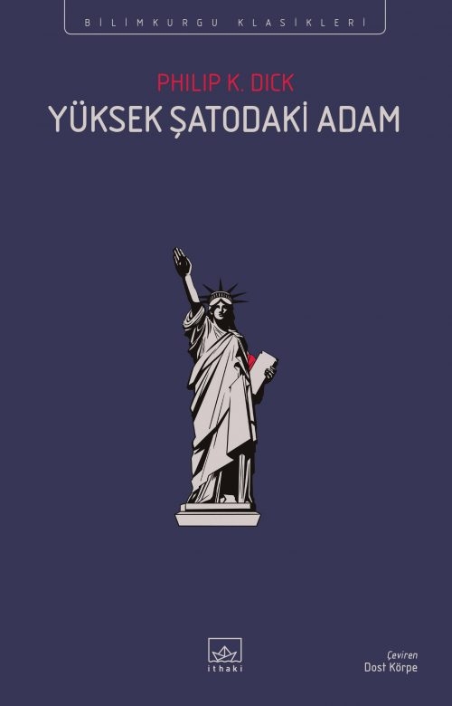 Yüksek Şato'daki Adam - Philip K. Dick - 1000Kitap