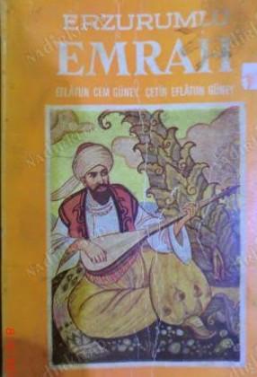 Erzurumlu Emrah Hayatı ve Şiirleri - Eflatun Cem Güney, Çetin Eflatun ...