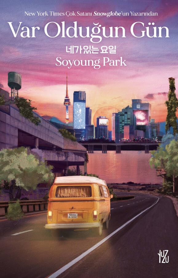 Var Olduğun Gün - Soyoung Park - 1000Kitap