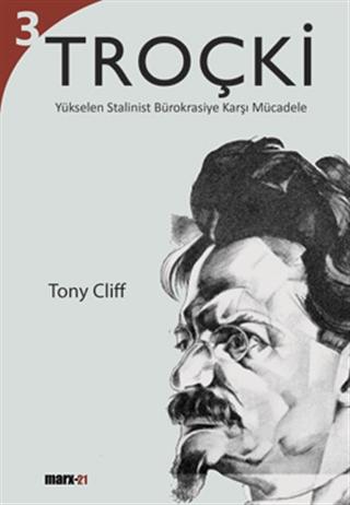 Troçki Cilt: 3 - Tony Cliff - 1000Kitap