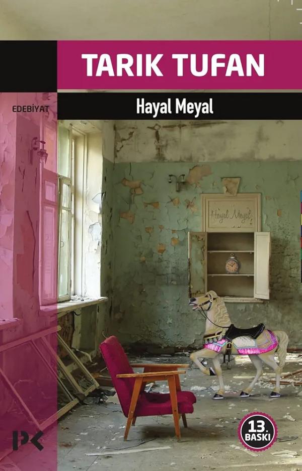 Hayal Meyal - Tarık Tufan - 1000Kitap
