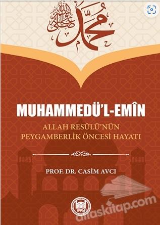 Muhammedü’l-Emin - Casim Avcı - 1000Kitap