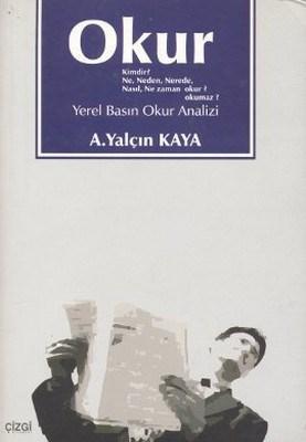 Okur Kimdir? Ne, Neden, Nerede, Nasıl, Ne Zaman Okur? Okumaz ...