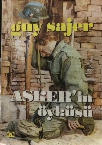 Askerin Öyküsü - Guy Sajer - 1000Kitap