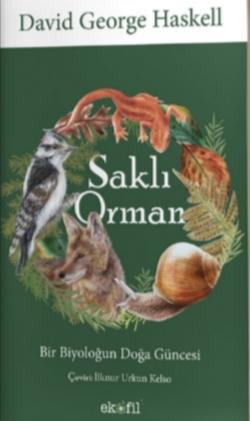 Saklı Orman - George David Haskel - 1000Kitap