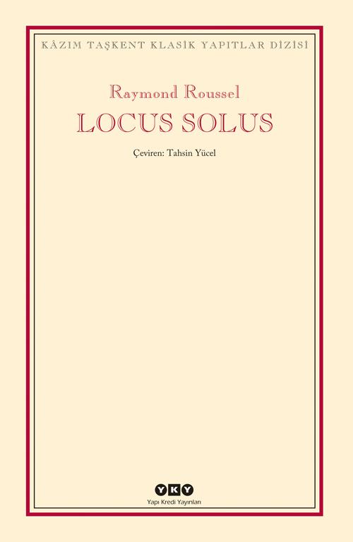 Locus Solus - Raymond Roussel - 1000Kitap