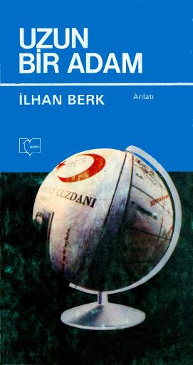 Uzun Bir Adam - İlhan Berk - 1000Kitap