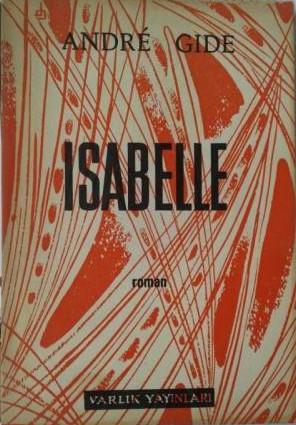 Isabelle - André Gide, Yalçın Tura (Çevirmen) - 1000Kitap