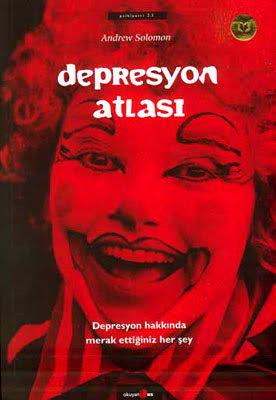 Depresyon Atlası - Andrew Solomon - 1000Kitap