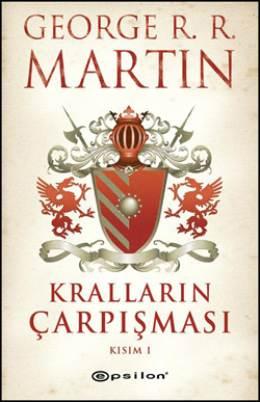 Kralların Çarpışması - Kısım 1 - George R. R. Martin - 1000Kitap