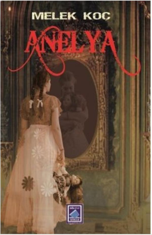 Anelya Yorumları ve İncelemeleri - 1000Kitap