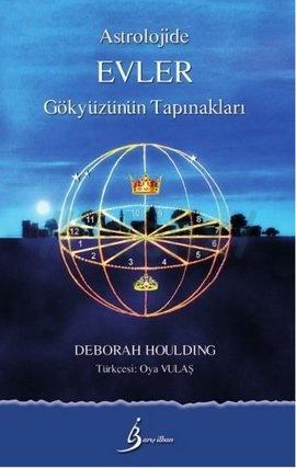 Astrolojide Evler - Deborah Houlding - 1000Kitap