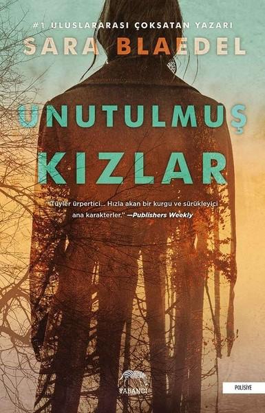 Unutulmuş Kızlar - Sara Blaedel - 1000Kitap