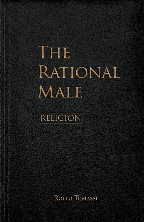 The Rational Male – Religion - Rollo Tomassi - 1000Kitap