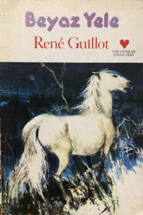 Beyaz Yele - Rene Guillot, Ela Güntekin (Çevirmen) - 1000Kitap