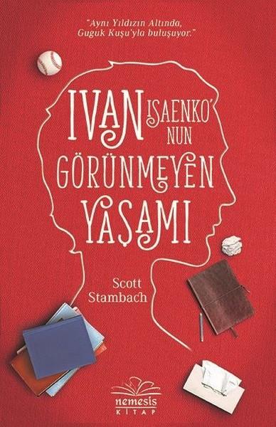 Ivan Isaenko'nun Görünmeyen Yaşamı - Scott Stambach - 1000Kitap