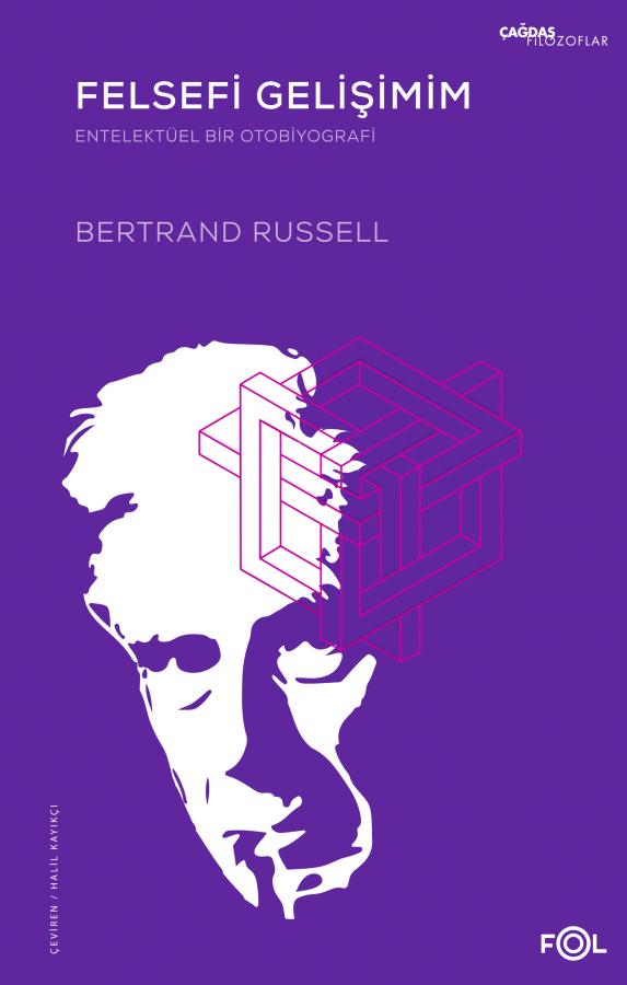 Felsefi Gelişimim - Bertrand Russell - 1000Kitap