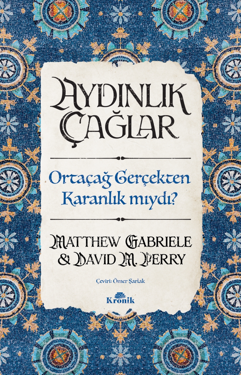 şᴜ̈ʀᴀ ᴀᴋɢᴜ̈ɴᴇş: Aydınlık Çağlar ~ Matthew Gabriele - David M. Perry ...