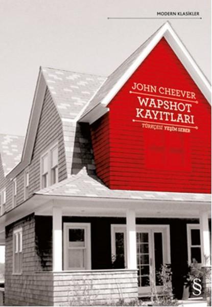 Wapshot Kayıtları - John Cheever, Yeşim Seber (Çevirmen) - 1000Kitap