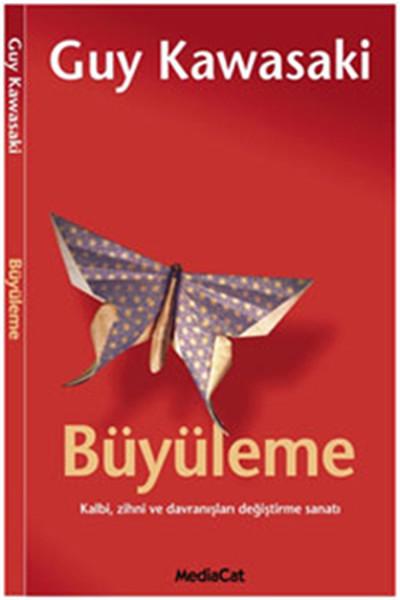 Büyüleme - Guy Kawasaki - 1000Kitap