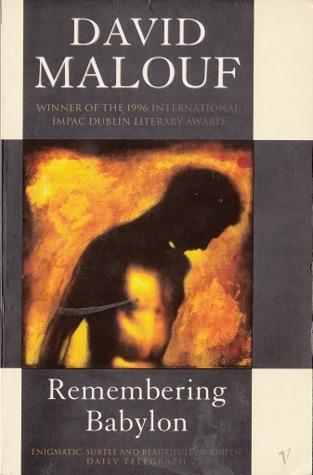Remembering Babylon - David Malouf - 1000Kitap