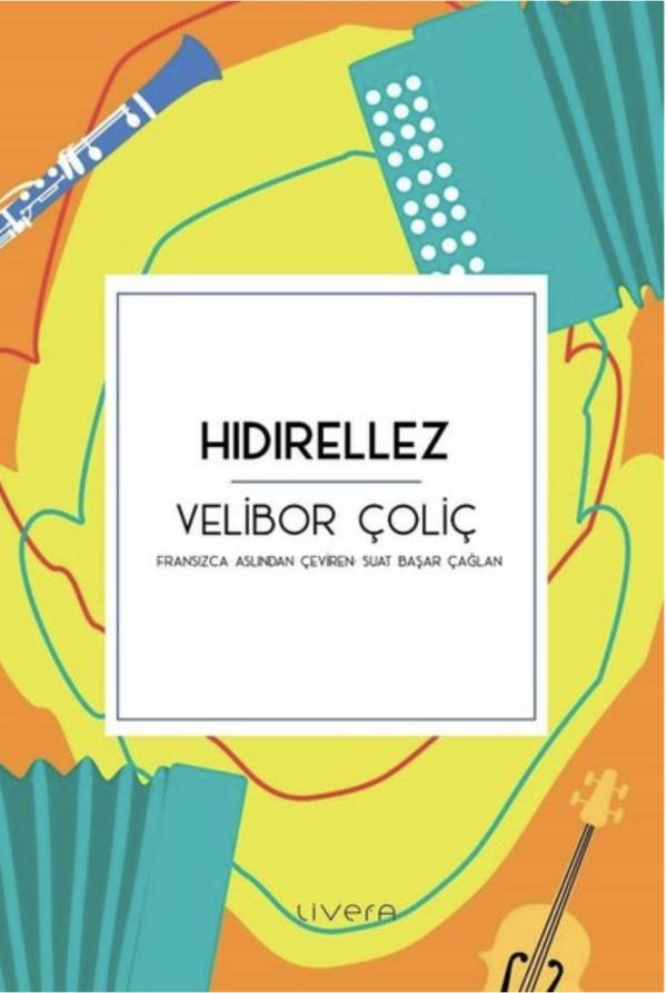 Hıdırellez - Velibor Çoliç - 1000Kitap