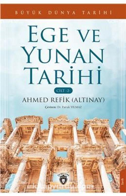 Büyük Dünya Tarihi - Cilt 2 (Ege ve Yunan Tarihi) Sözleri ve Alıntıları ... Büyük Dünya Tarihi - Cilt 2 (Ege ve Yunan Tarihi) Sözleri ve Alıntıları ...